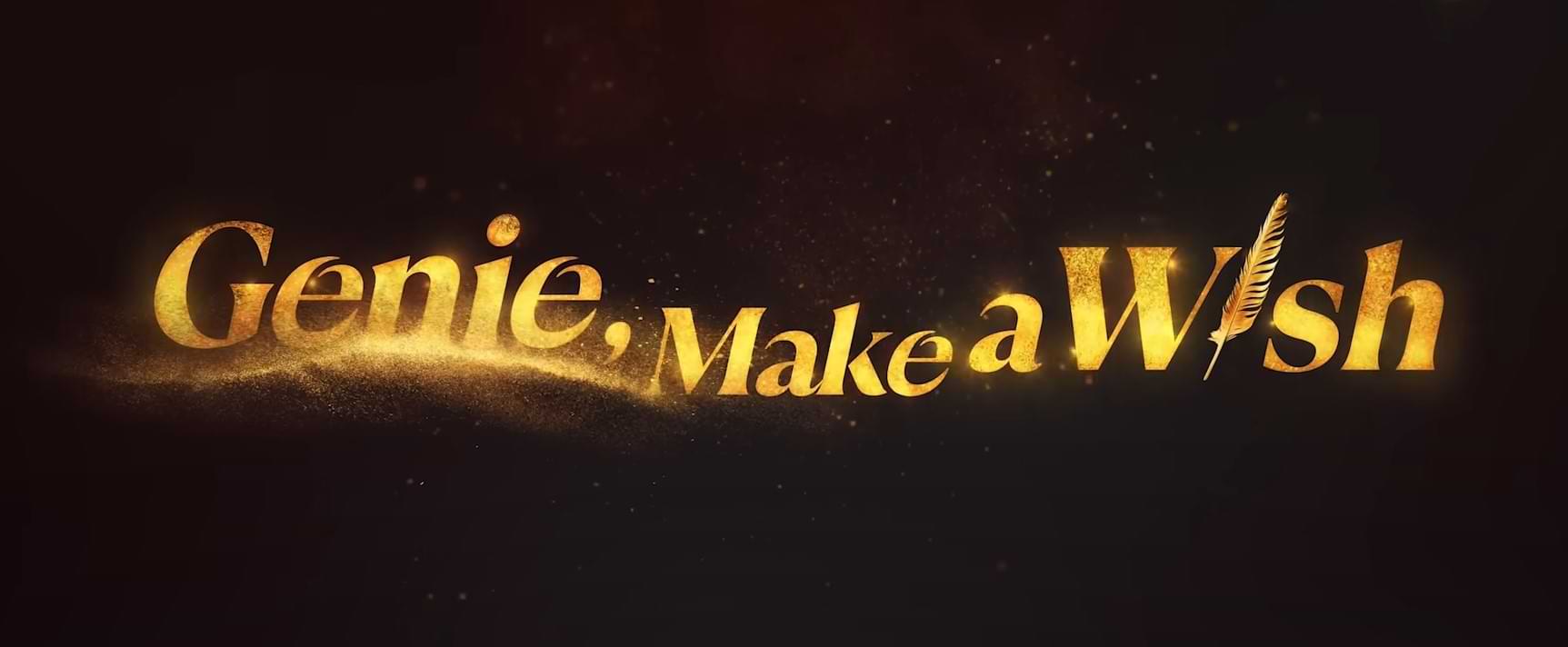 Genie Make a Wish Brings Fantasy and Romance to Netflix This Fall ...